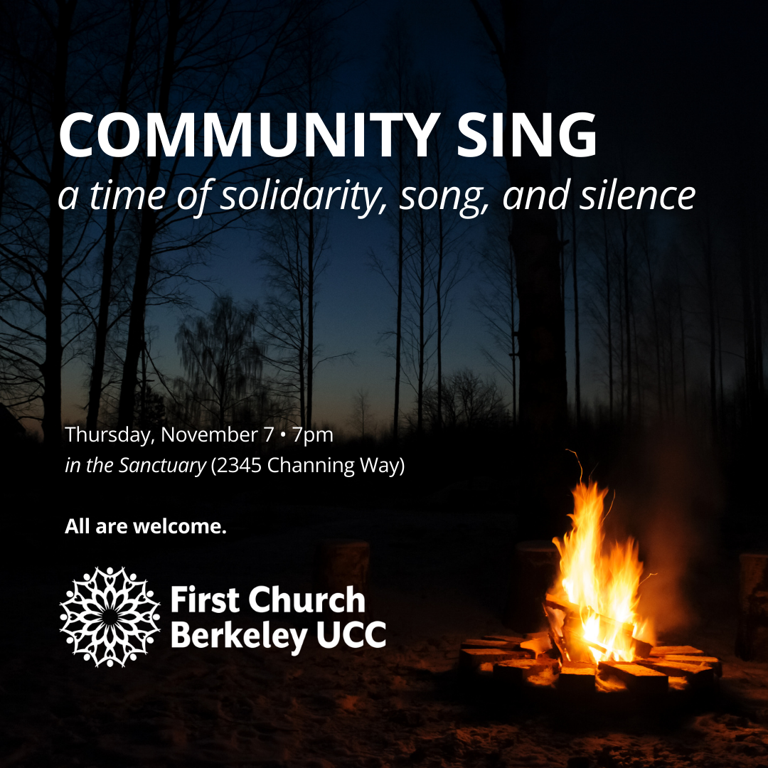 Post-Election Community Sing - First Church Berkeley UCC